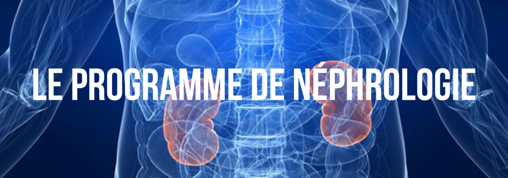 Néphrologie - Département de médecine - Université de Montréal